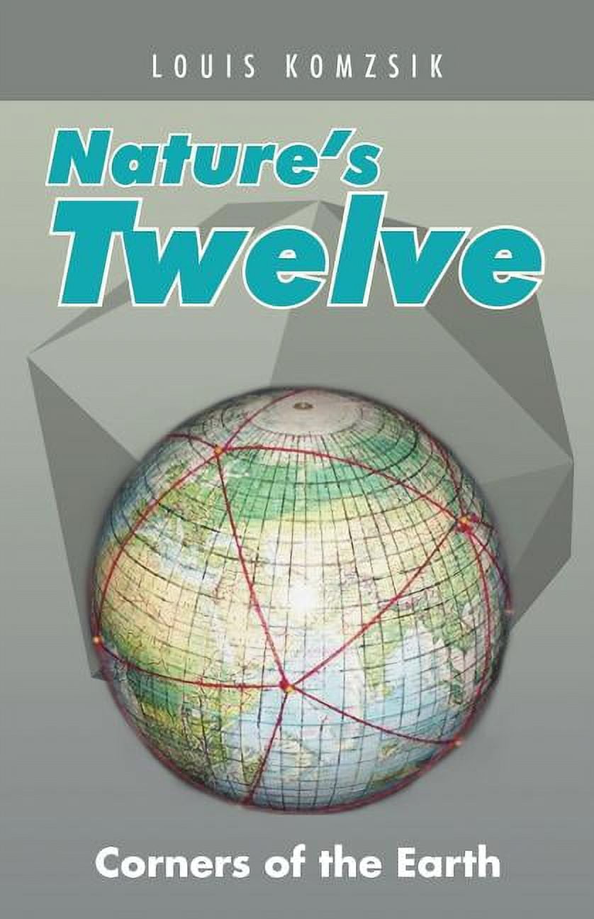 Nature's Twelve: Corners of the Earth, (Paperback) - Walmart.com
