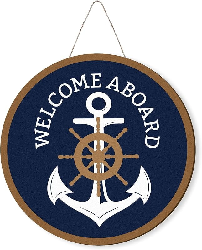 Nautical Welcome Aboard Anchor Sign Decor, Cruise Ocean Round Front ...