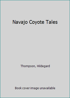 Pre-Owned Navajo Coyote Tales Paperback Hildegard Thompson - Walmart.com