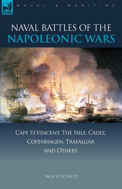 Naval & Maritime Naval Battles of the Napoleonic Wars: Cape St. Vincent ...