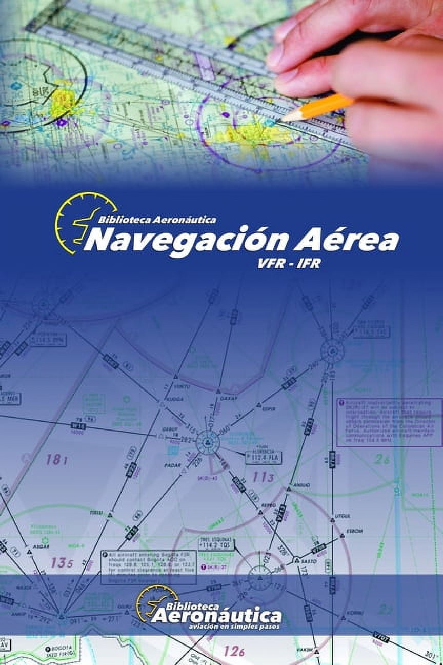 Navegaci?n A?rea: Vfr - Ifr - Walmart.com