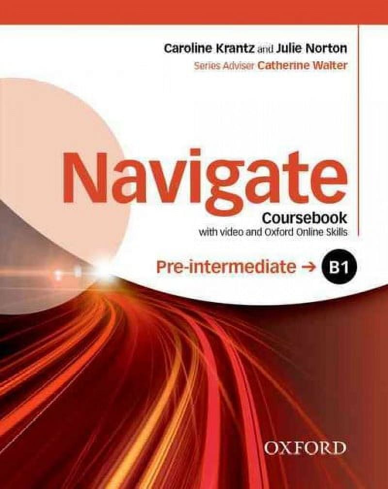 Navigate: Pre-Intermediate B1: Coursebook With Dvd And Oxford Online Skills Program - Walmart.com