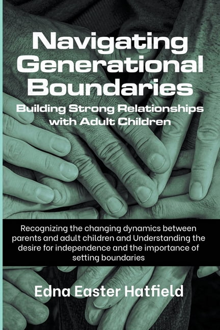 Navigating Generational Boundaries, (Paperback) - Walmart.com