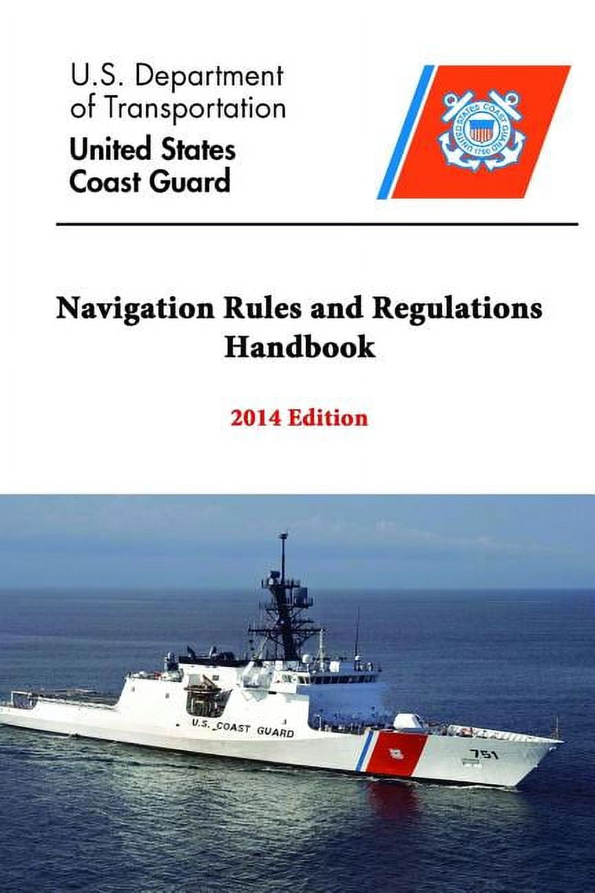 Navigation Rules and Regulations Handbook - 2014 Edition (Paperback ...