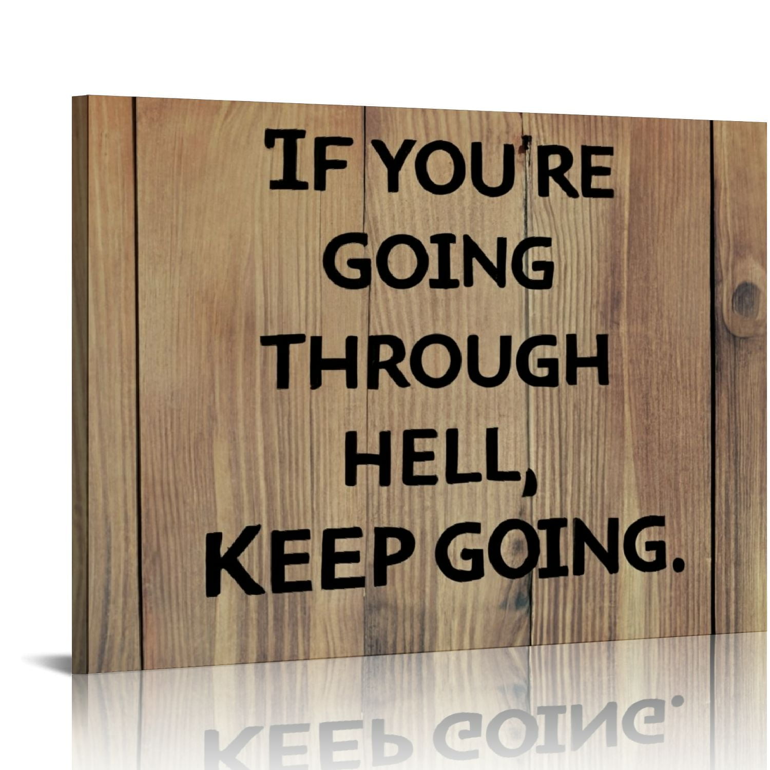 Nawypu If You're Going through Hell, Keep Going Canvas Print Picture ...
