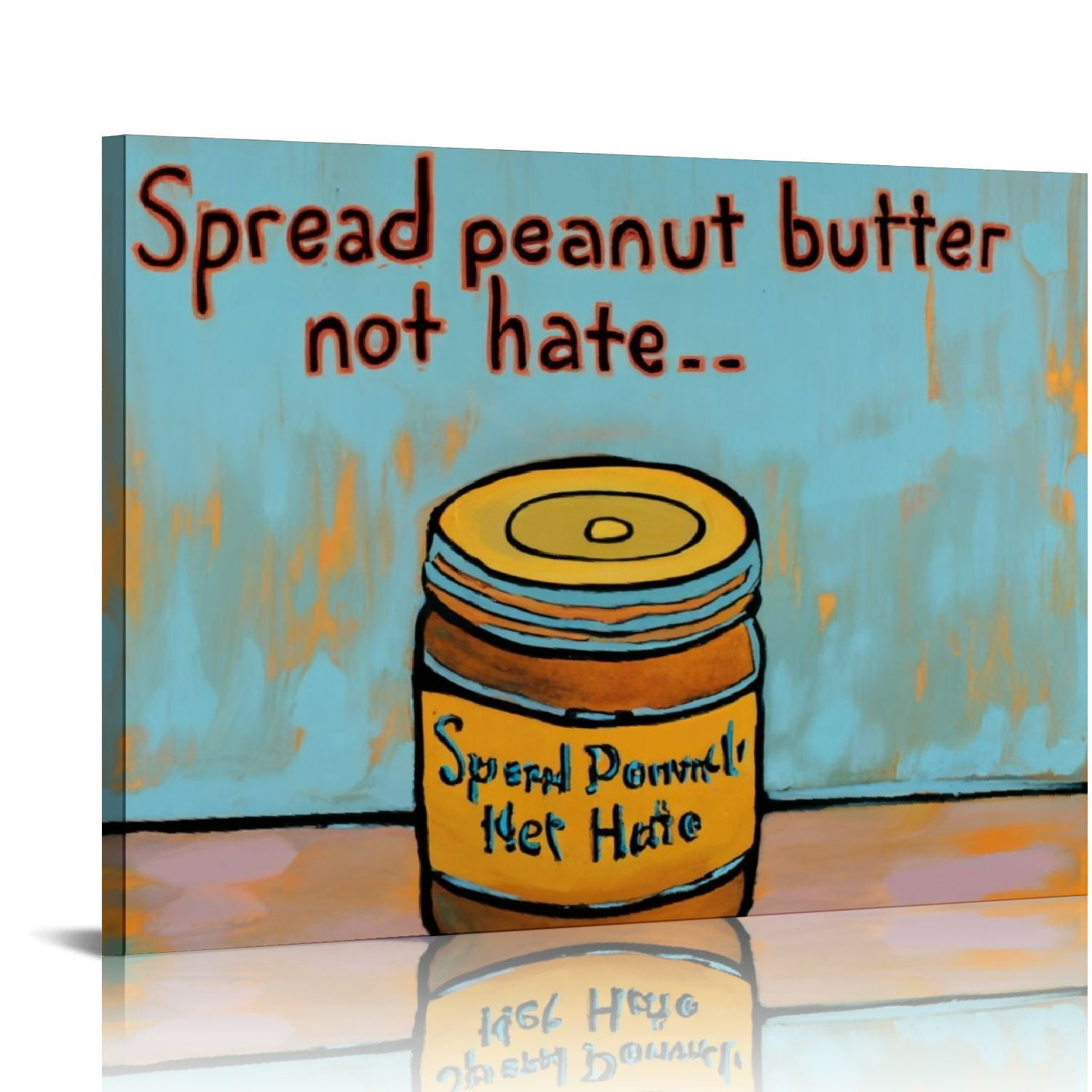 Nawypu Spread Peanut Butter Not Hate Illustration Canvas Wall Art ...