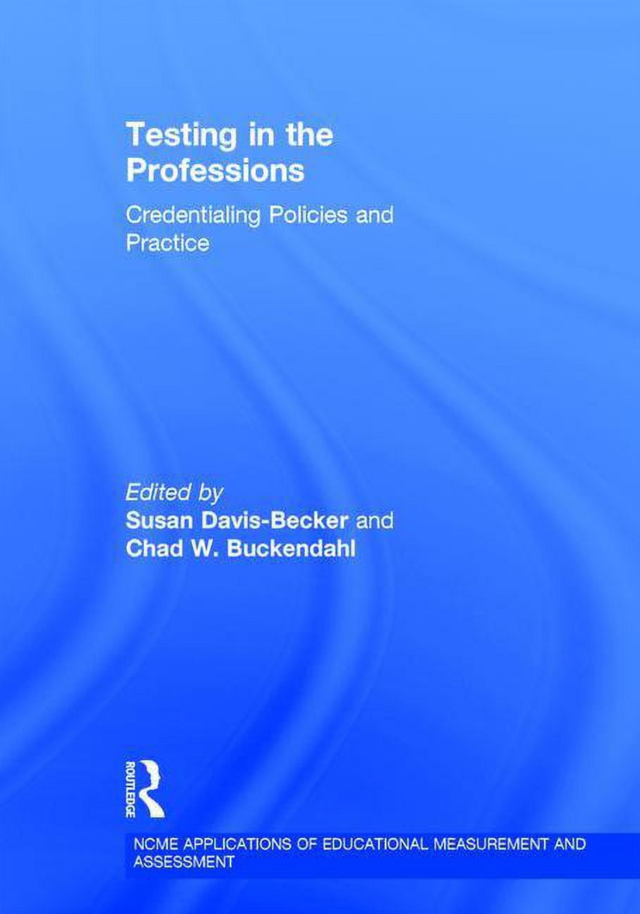 Ncme Applications of Educational Measurement and Assessment: Testing in ...