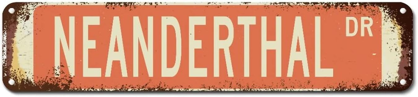 Neanderthal Street Sign Neanderthal Gift Metal Sign Animal Zoo ...
