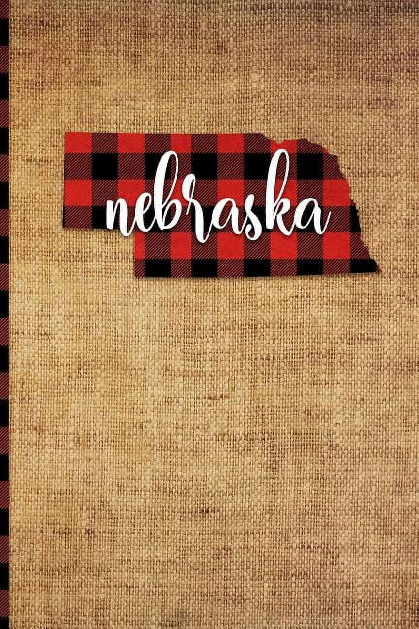 Nebraska: 6 X 9 108 Pages: Buffalo Plaid Nebraska State Silhouette Hand ...