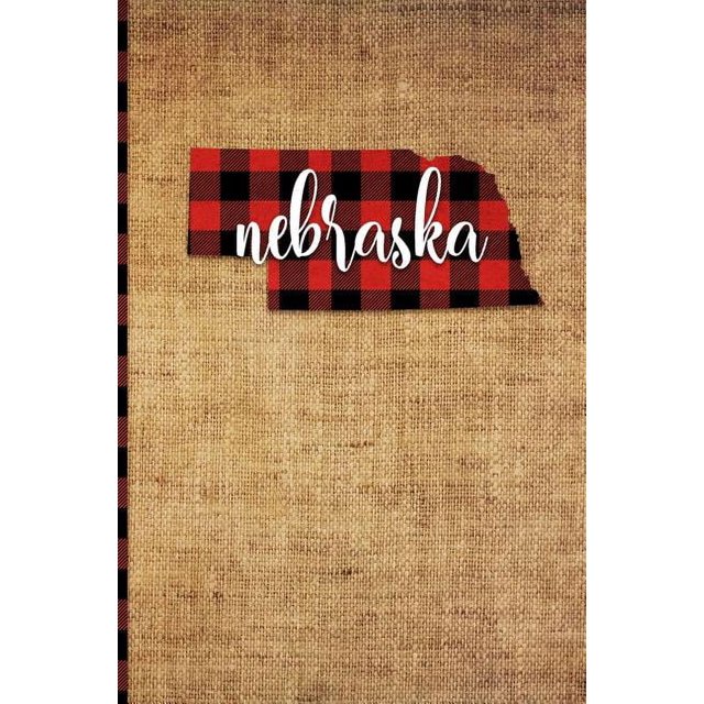 Nebraska: 6 X 9 108 Pages: Buffalo Plaid Nebraska State Silhouette Hand ...