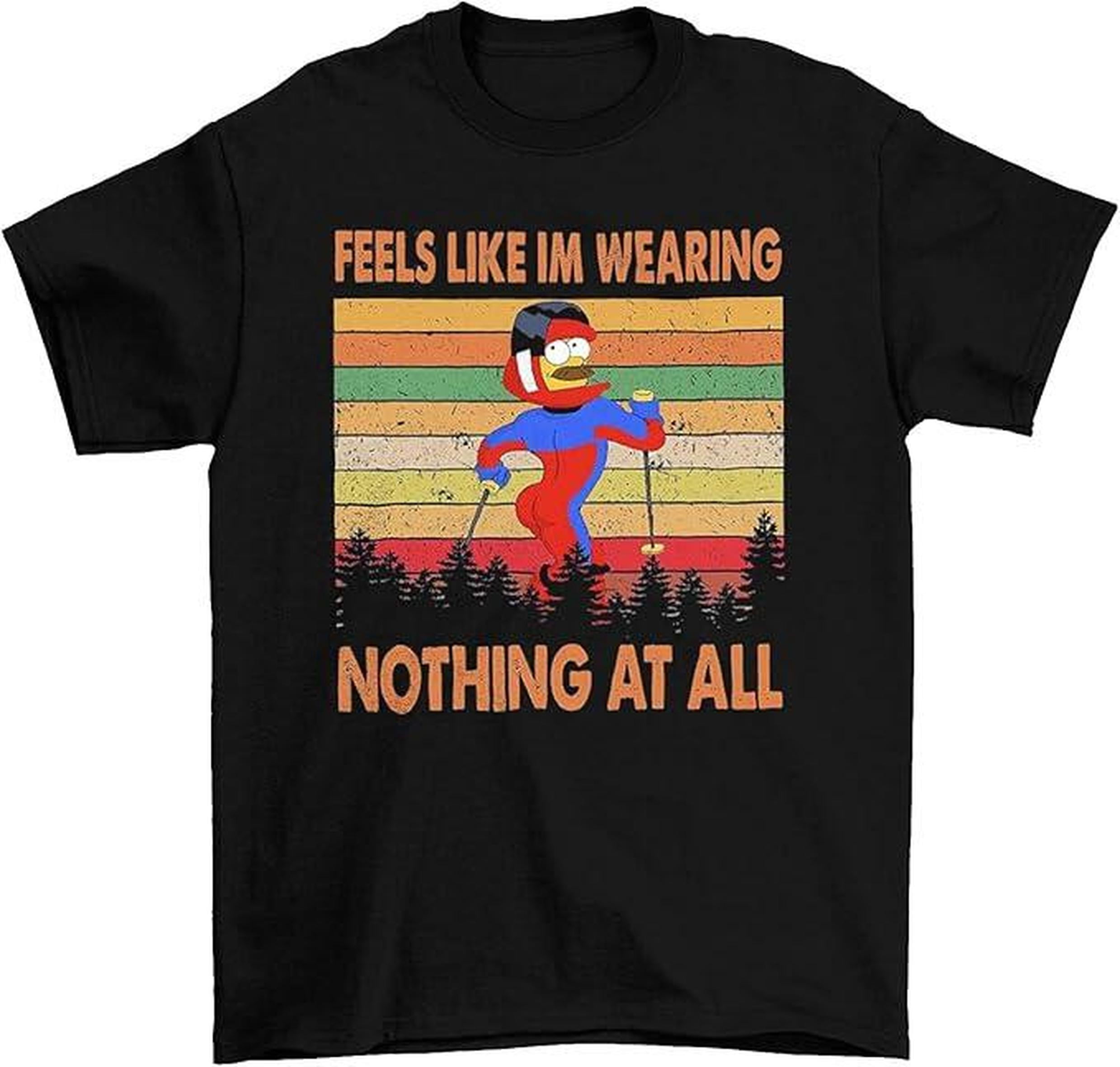 Ned Flanders Feels Like Im Wearing Nothing at All Vintage T-Shirt ...