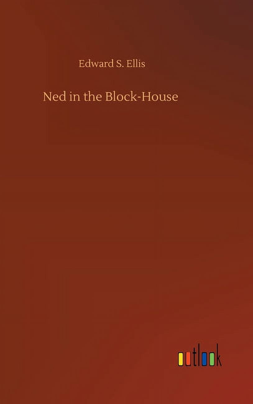 Ned in the Block-House (Hardcover) - Walmart.com