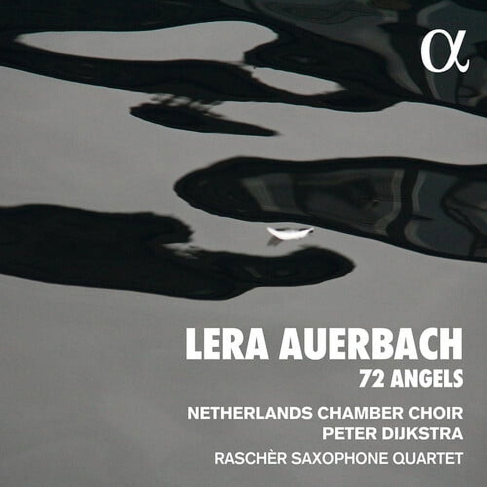 Nederlands Kamerkoor Dijkstra Rascher Saxophone Quartet - 72 Angels ...