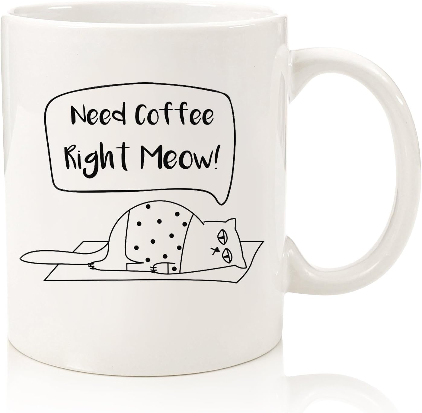Need Coffee Meow Funny Cat Mug - Best Cat Gifts for Women, Men, Wife - Unique Cat Themed ...