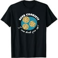 Need Cookies for Baker, Cake Dealer & Pastry Cook | Cookies T-Shirt ...