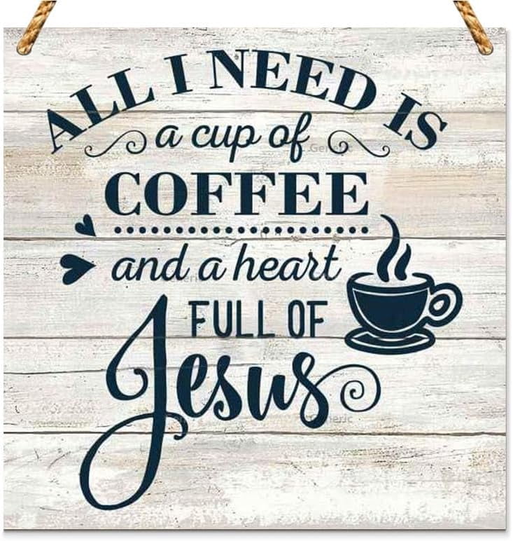 Need a Cup of Coffee and Jesus Sign Rustic Wood Decor Christian Wooden ...