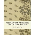 Needlework After The Era Of Jane Austen: Ackermann's Repository Of Arts ...