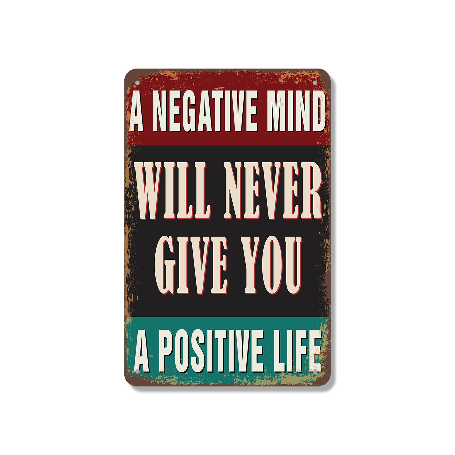 A Negative Mind Will Never Give You A Positive Life 18 x 24 Inch ...