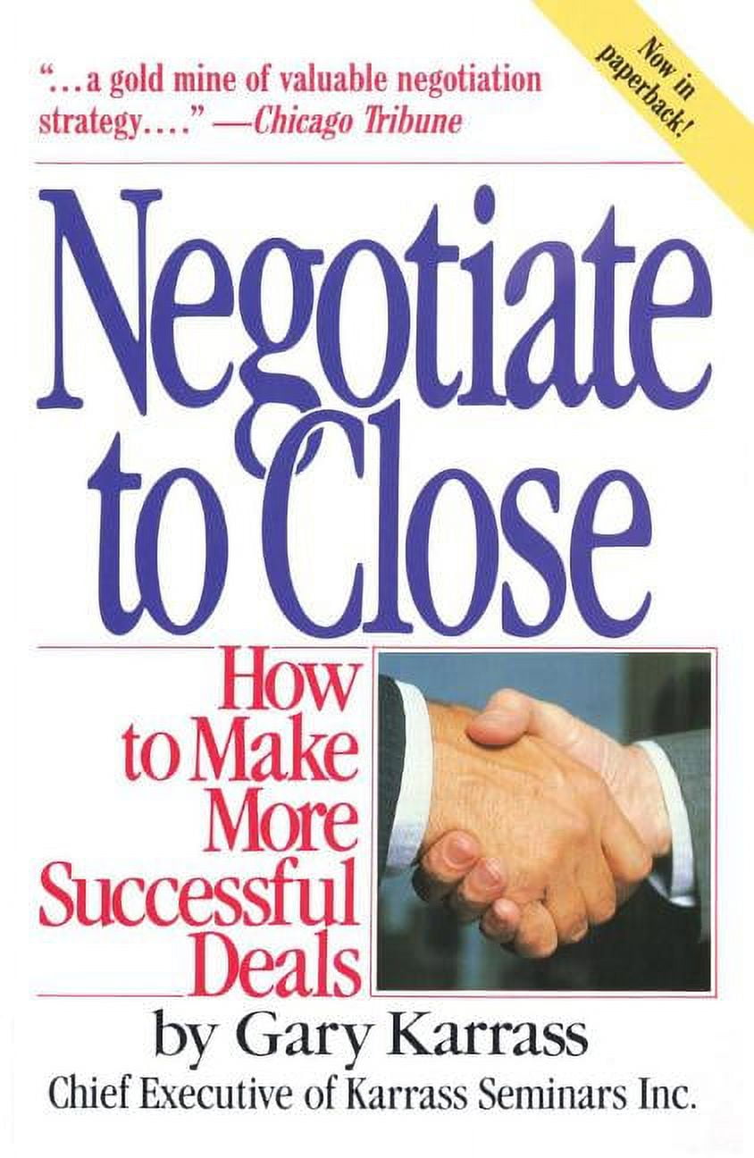 Negotiate to Close : How to Make More Successful Deals (Paperback ...