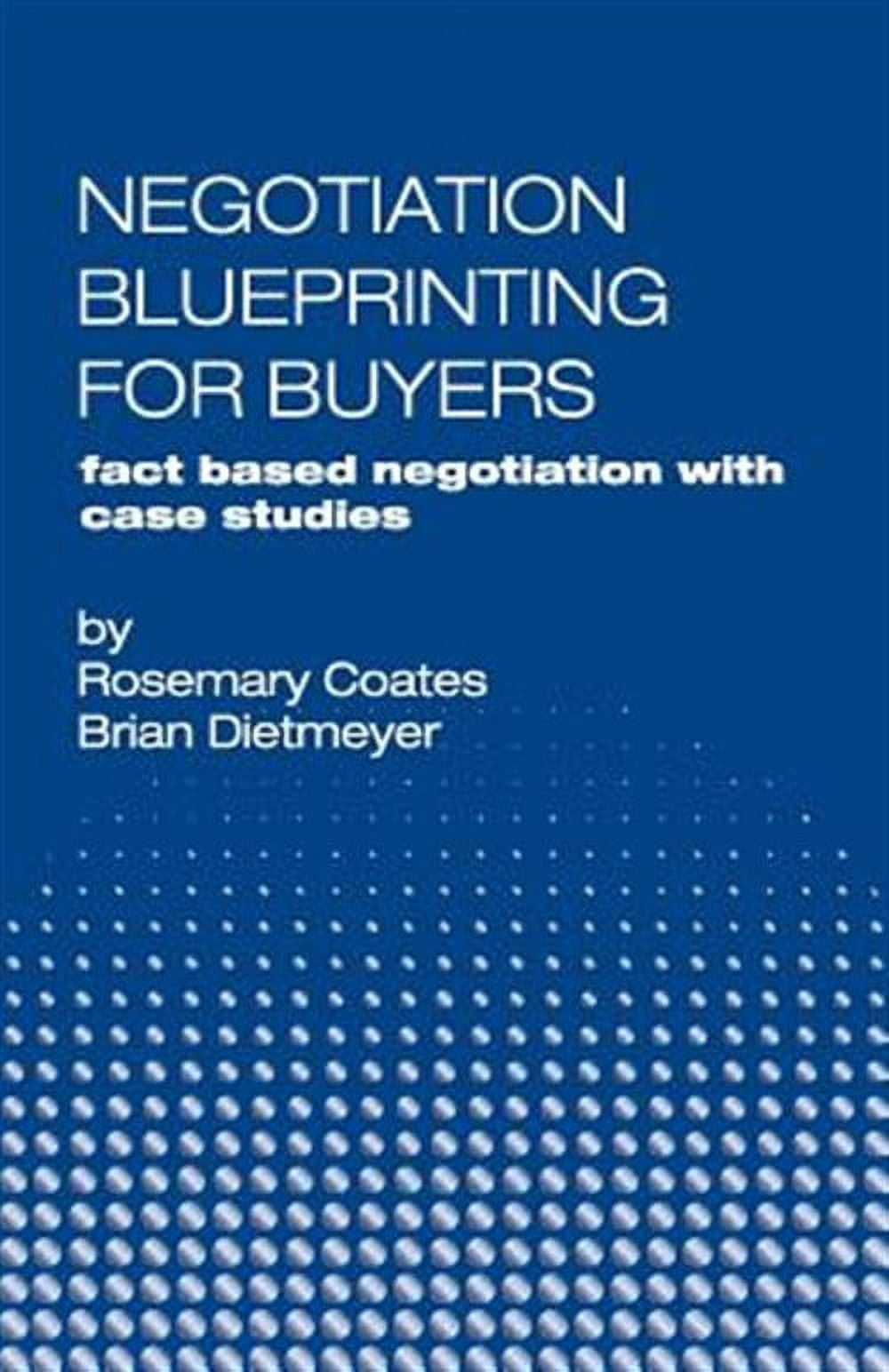Negotiation Blueprinting for Buyers: fact based negotiation with case ...