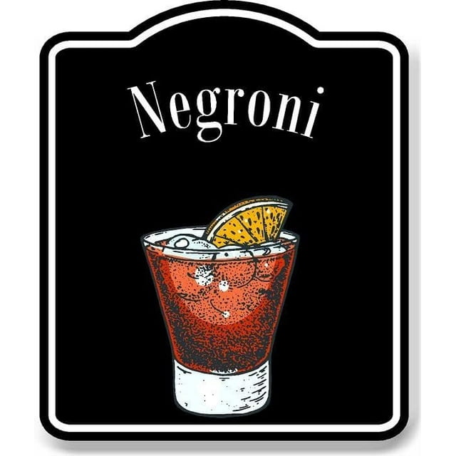 Negroni Cocktail Bar Sign BLACK Aluminum Composite Sign, 15"x18 ...