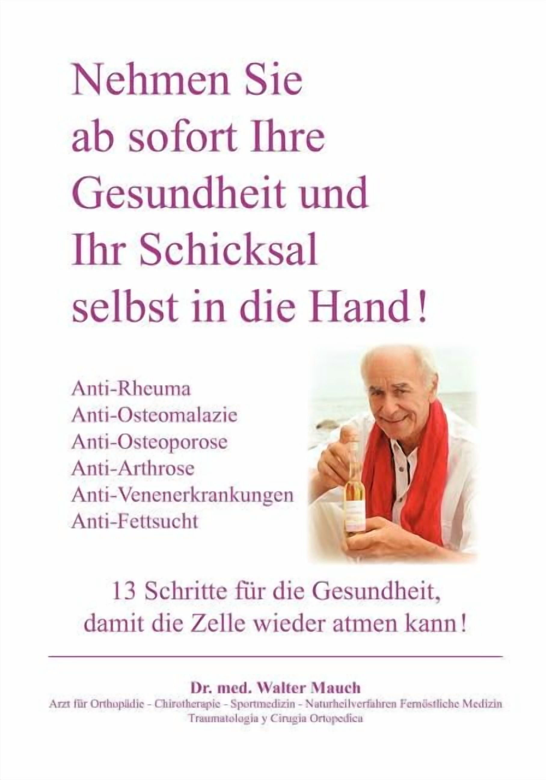 Nehmen Sie ab sofort Ihre Gesundheit und Ihr Schicksal selbst in die ...