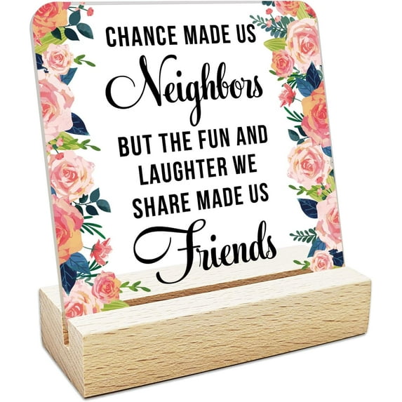 Neighbor Gifts Chance Made Us Neighbors Acrylic Sign Gifts Moving Away ...
