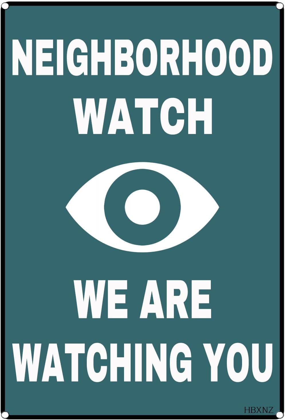 Neighborhood Watch We Are Watching You Sign Warning Sign for Home ...
