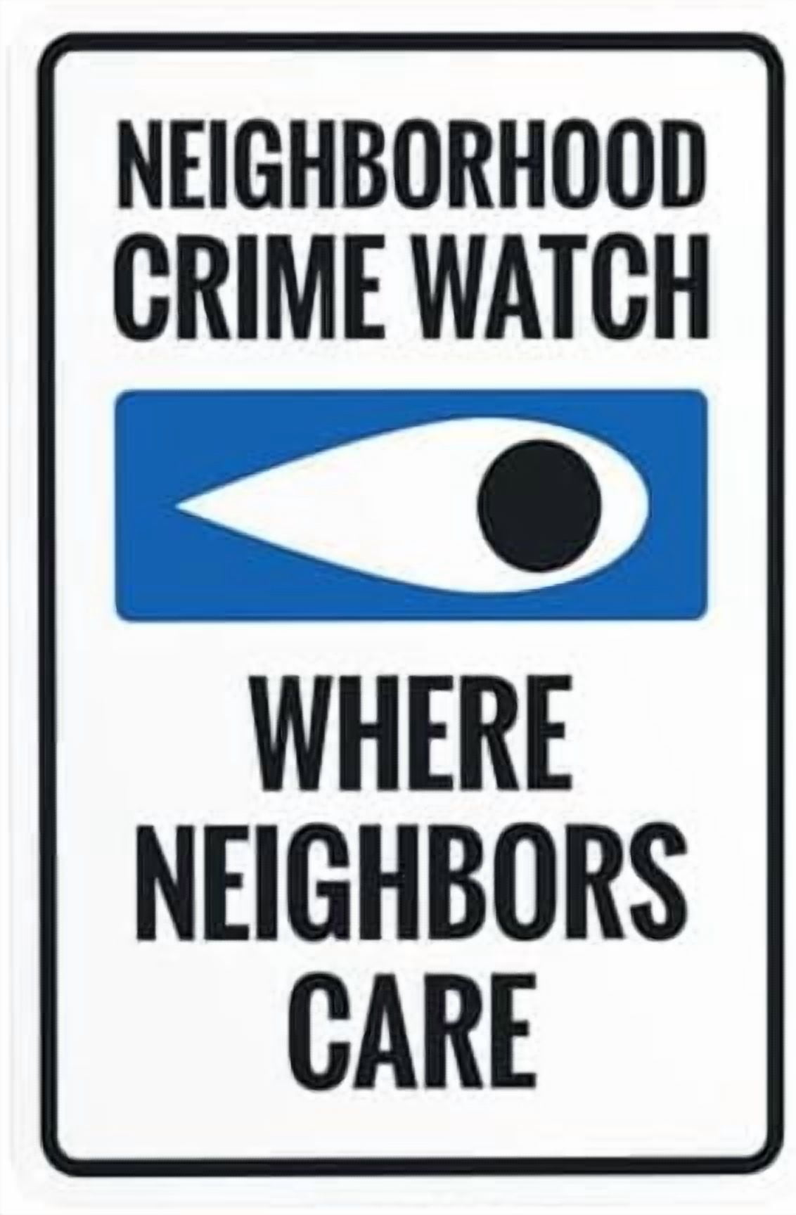 Where Neighbors Care Warning Signs, Metal Sign, Use for Business Office ...