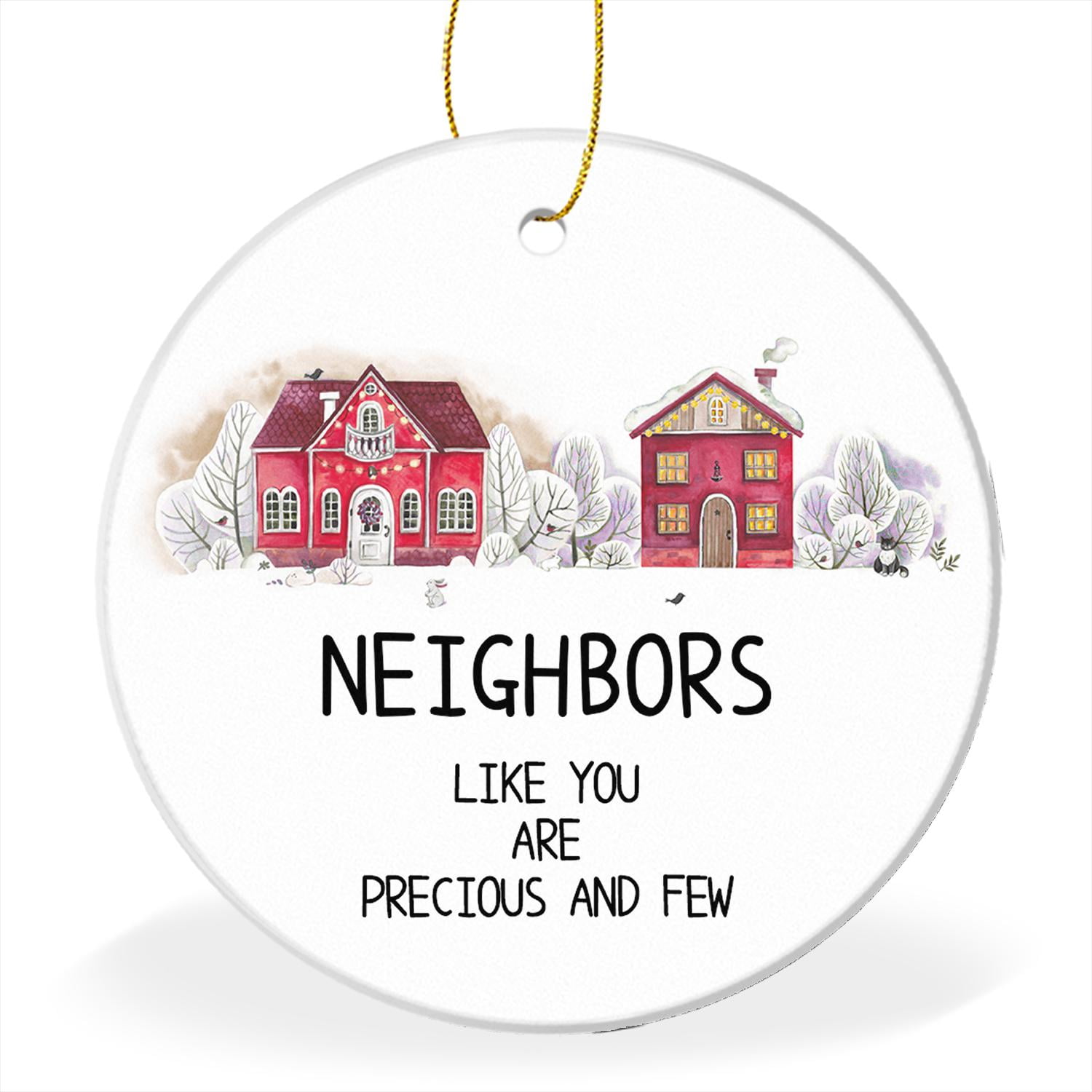 Neighbors Like You are Precious and Few Neighbors Christmas Ornament ...