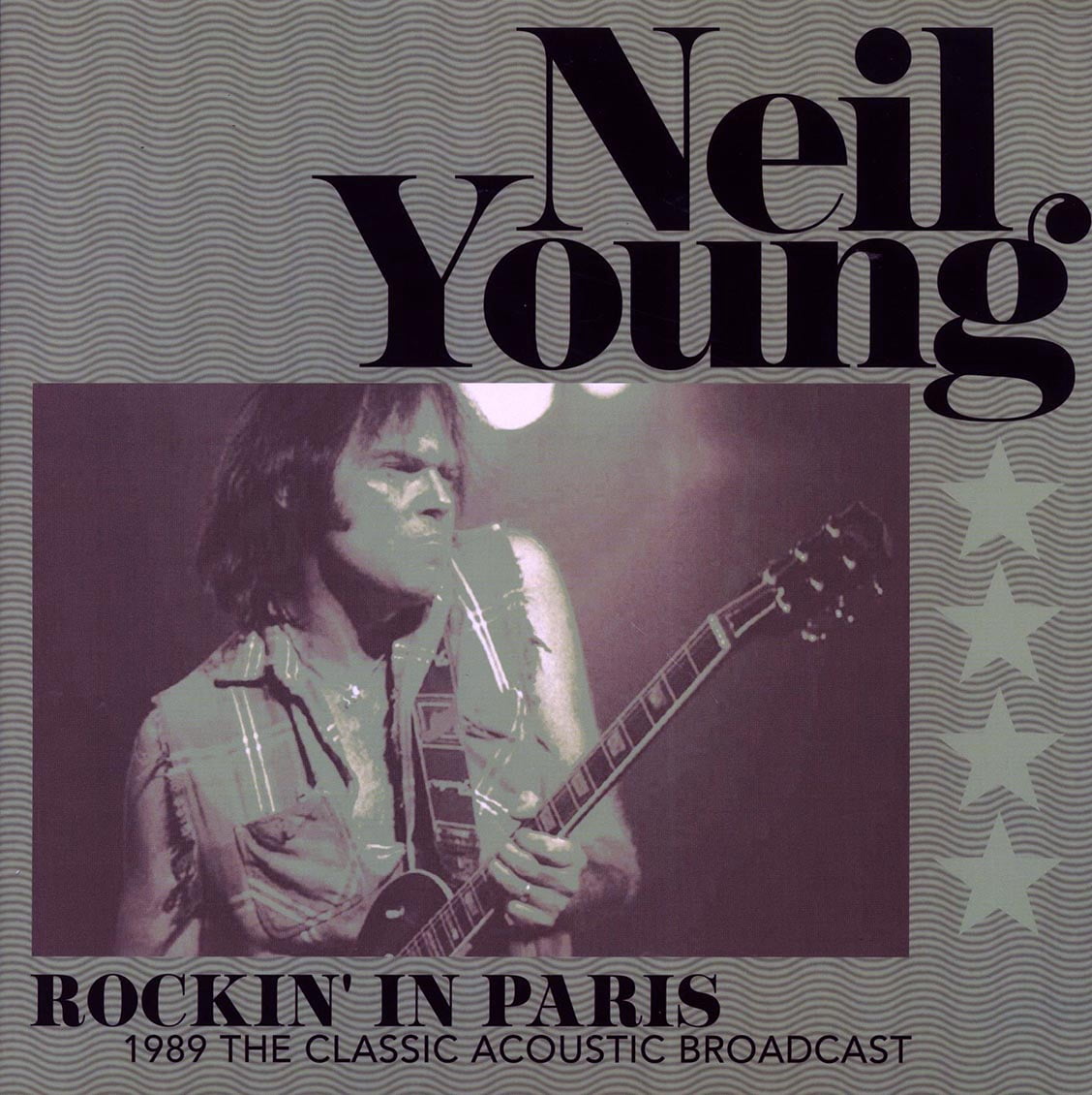 Neil Young - Rockin' In Paris: 1989 The Classic Acoustic Broadcast (ltd ...