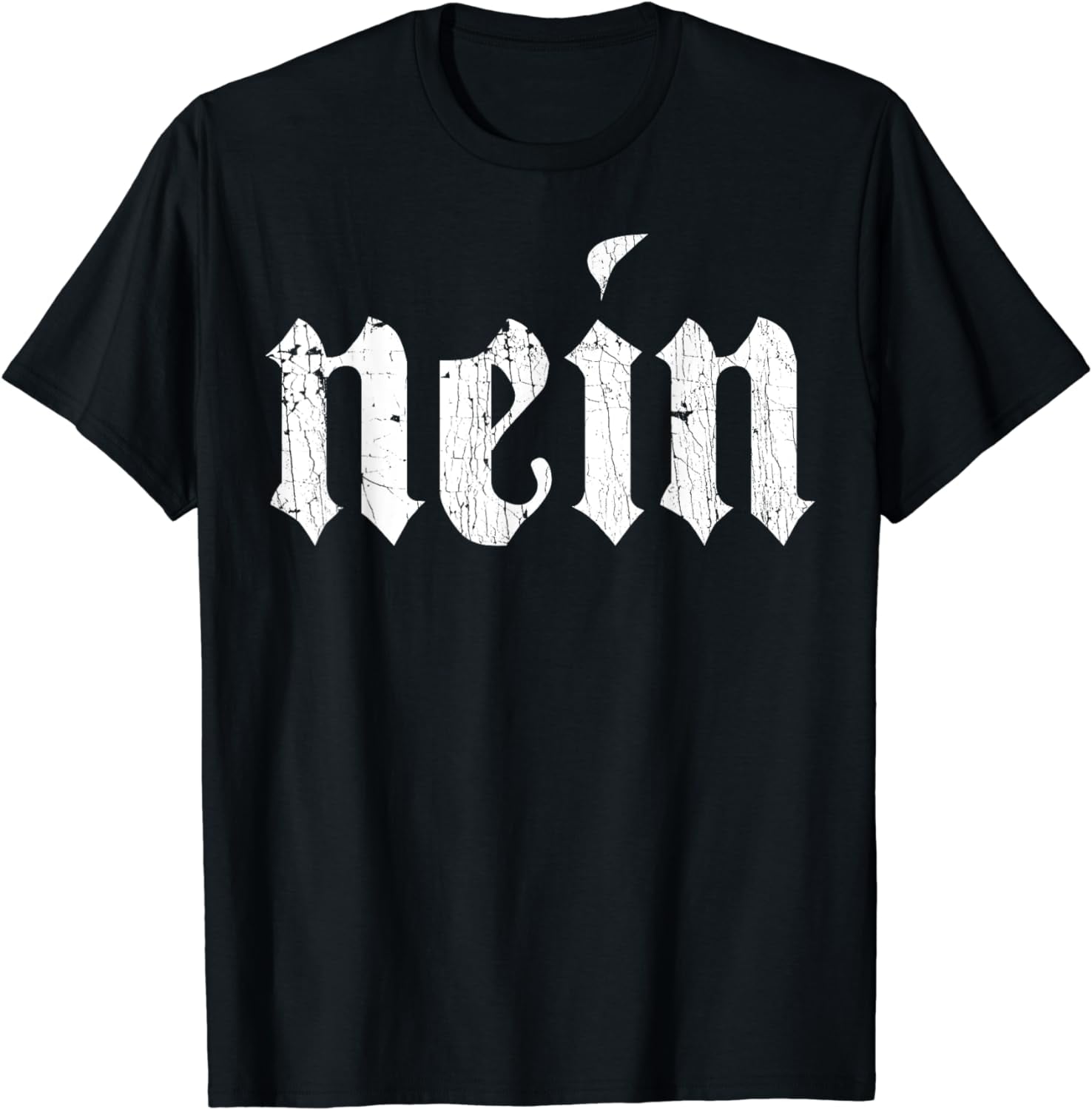 Nein German Men Saying No Funny Germany Deutschland Vintage T-Shirt ...