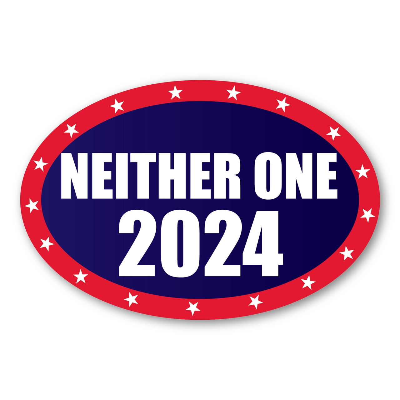 "Neither One" 2024 Oval Magnet - Walmart.com