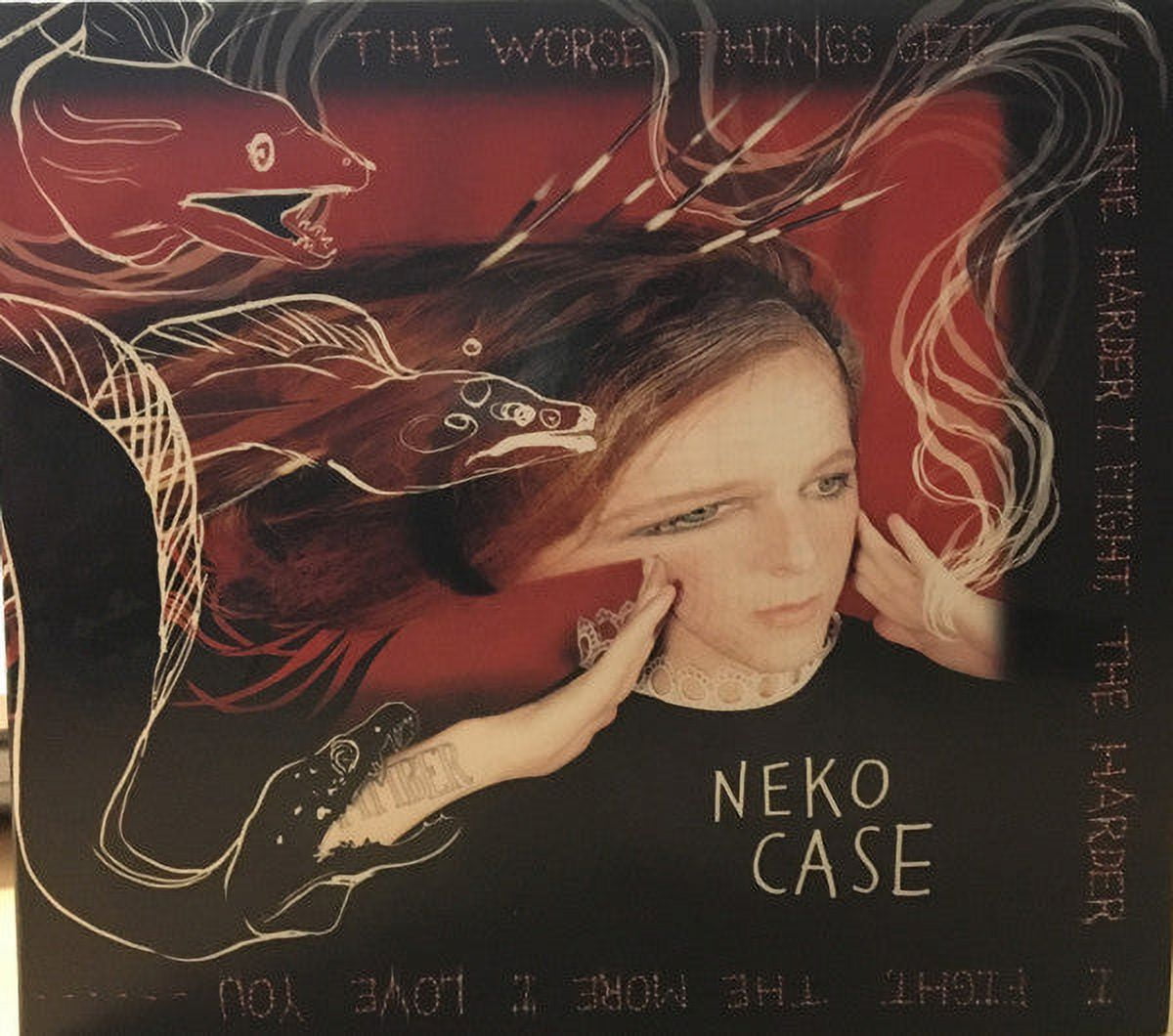 Neko Case - The Worse Things Get, The Harder I Fight, The Harder I Fight, The More I Love You ...