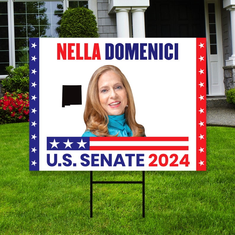 Nella Domenici US Senate Yard Sign (24" x 18", Double Sided ...