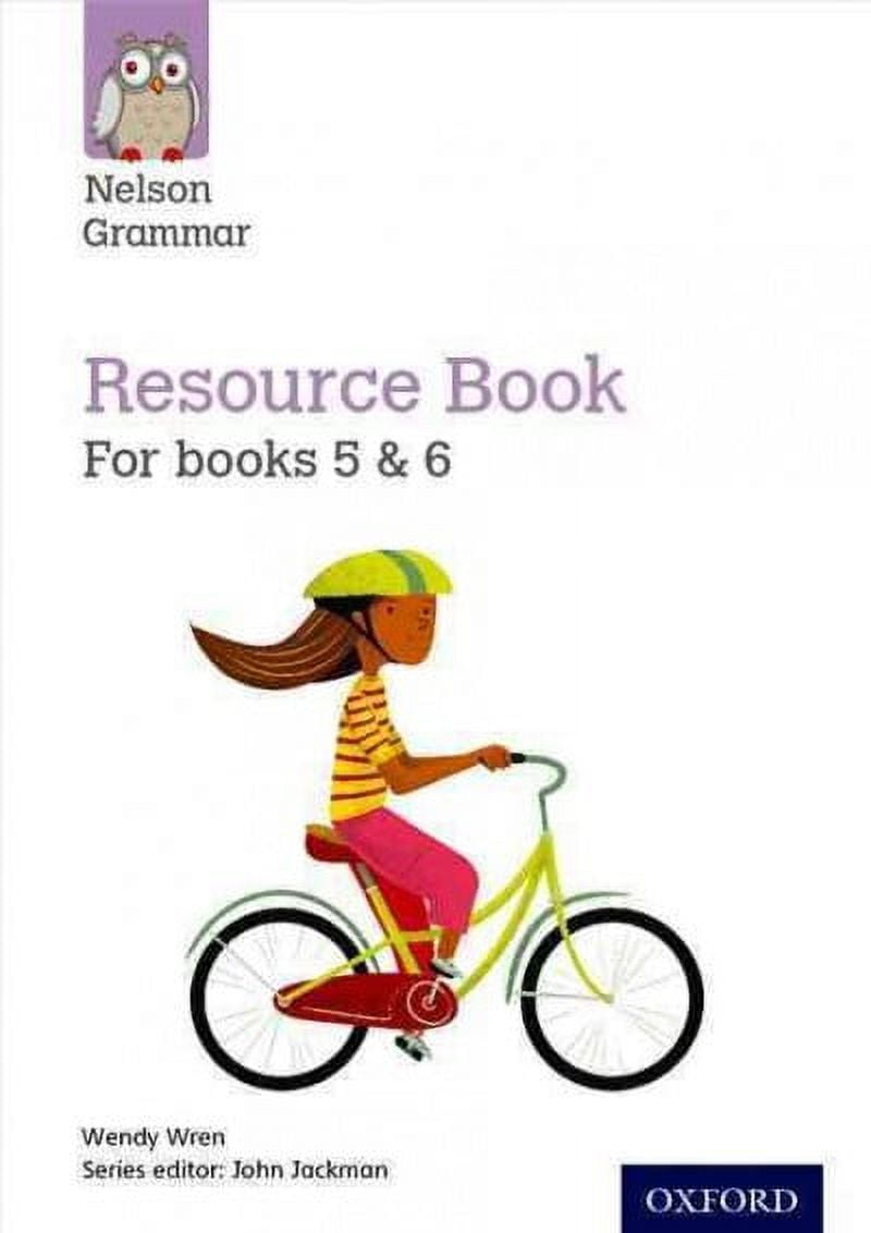 Nelson Grammar: Resource Book (year 5-6/p6-7) - Walmart.com