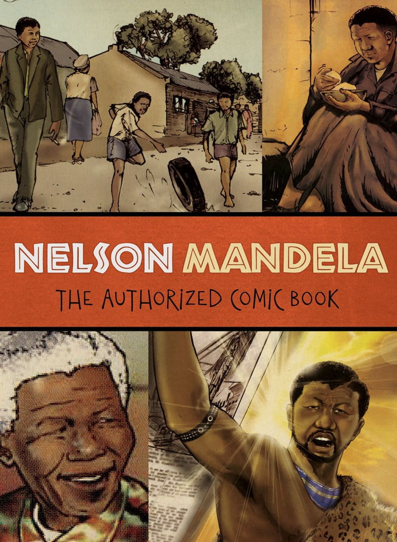 Nelson Mandela: The Authorized Comic Book (Paperback) by The Nelson Mandela Foundation - Walmart.com