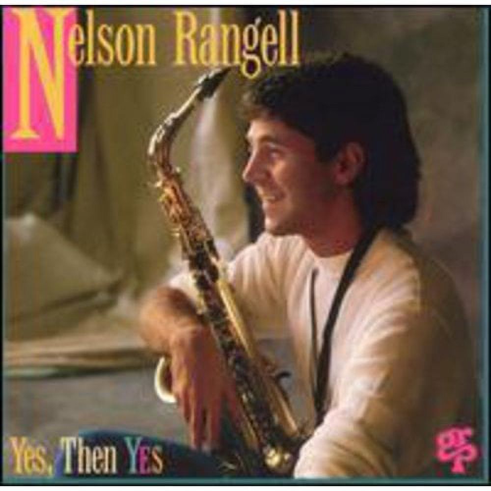 Nelson Rangell-Yes Then Yes 1994 CLUB Edition CD DAVE GRUSIN - Walmart.com