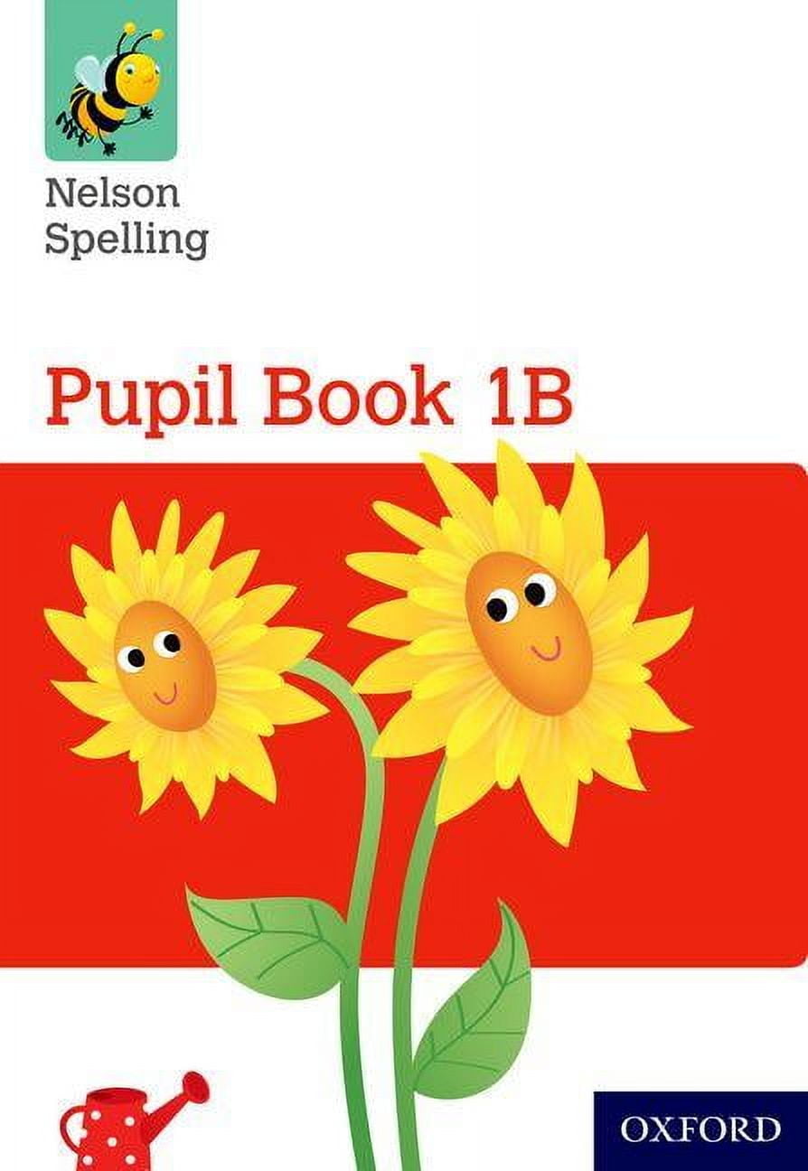 Nelson Spelling Pupil Book 1B Year 1/P2 (Red Level) John Jackman,Sarah ...