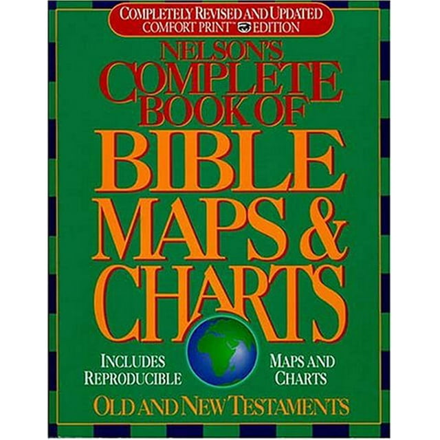 Pre-Owned Nelson's Complete Book of Bible Maps and Charts Paperback ...