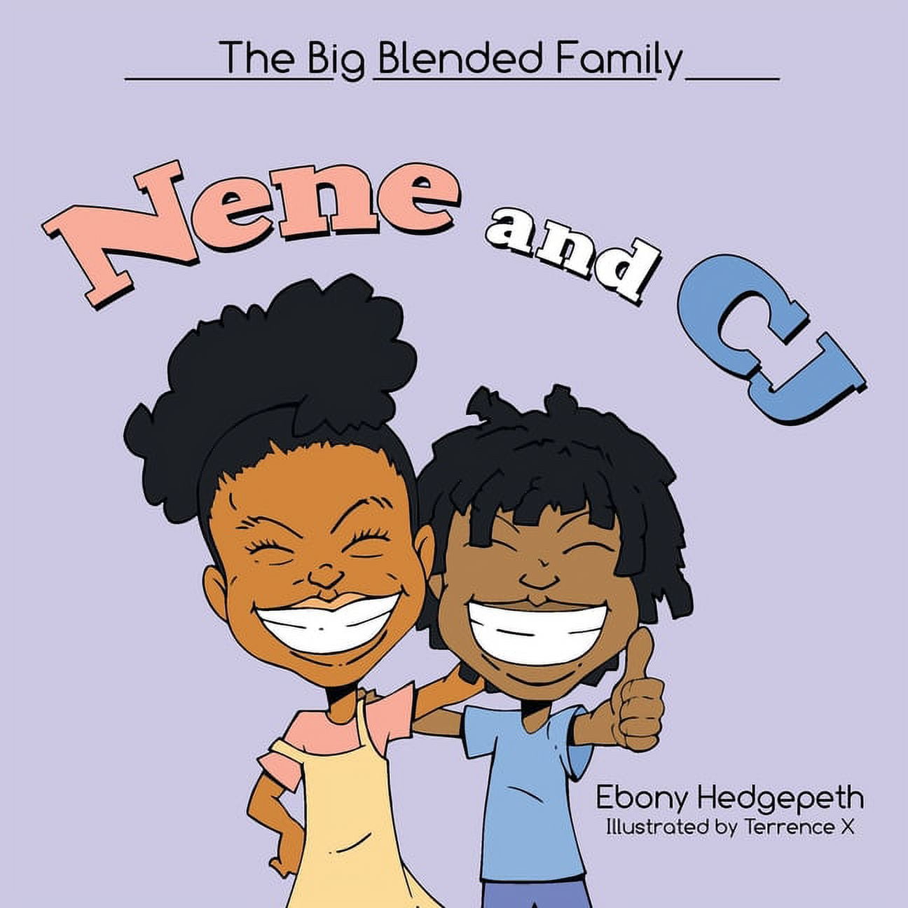 Nene and Cj: The Big Blended Family (Paperback) by Ebony Hedgepeth ...