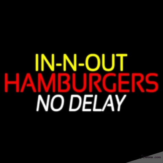 Neon Signs for Wall Decor In N Out Hamburgers No Delay Handmade Art ...