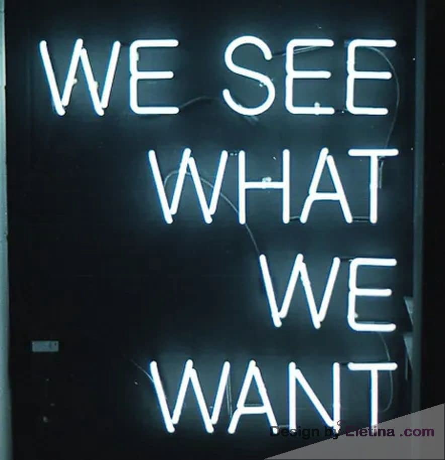 Neon Signs for Wall Decor We See What We Want Handmade Art Sign Neon ...