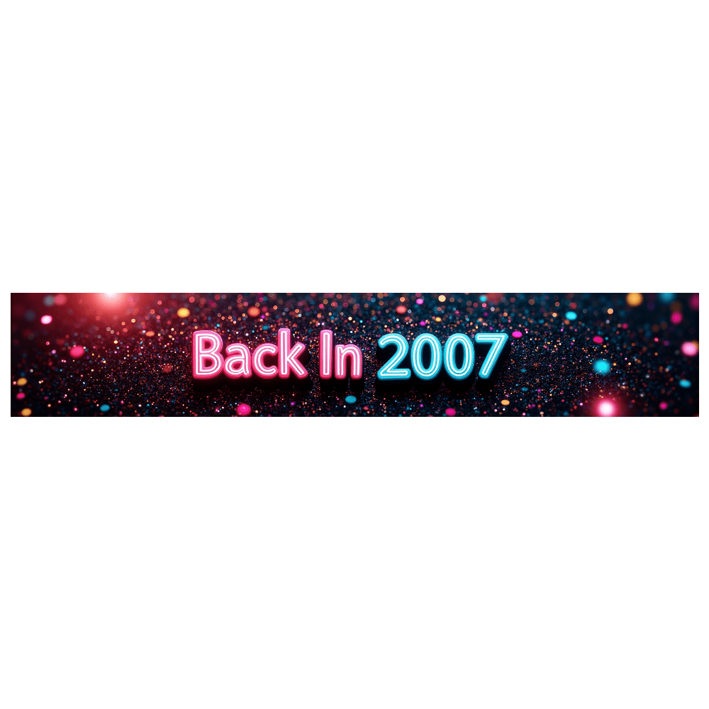Neon Style Back In 2007 Banner Glittery Background Party Decorations ...