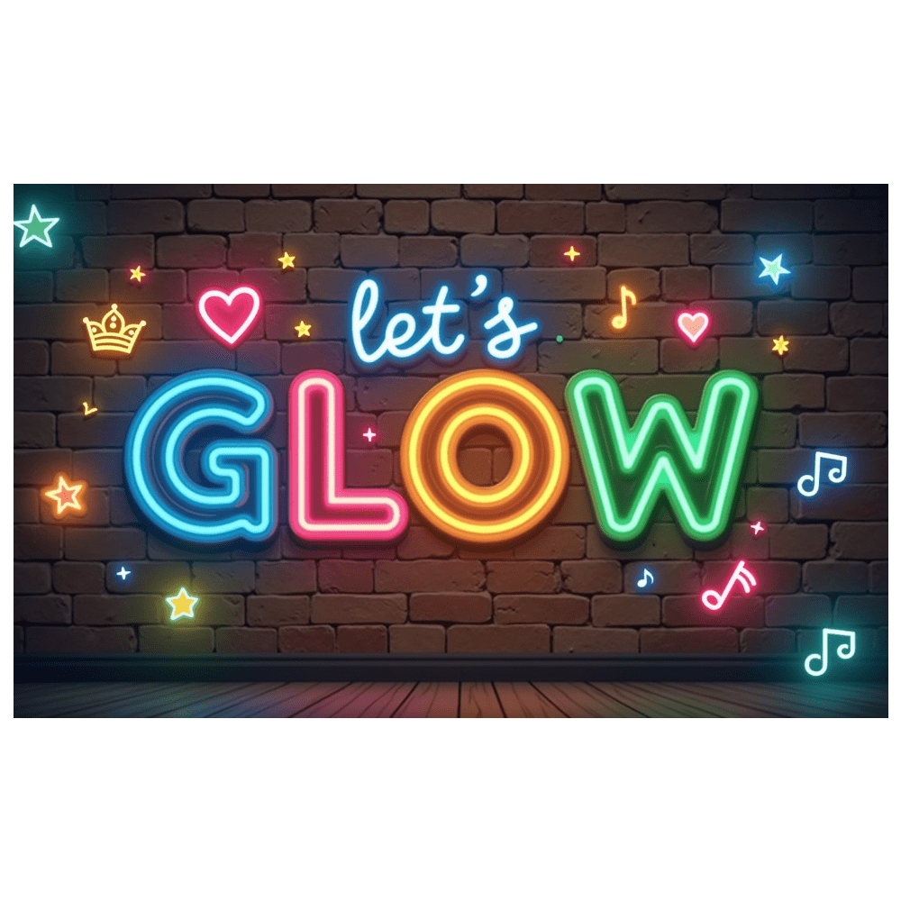 Neon Theme Let's Glow Banner Creative Decorative Glow in the Dark Neon ...
