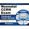 Neonatal Ccrn Exam Flashcard Study System : Ccrn Test Practice ...