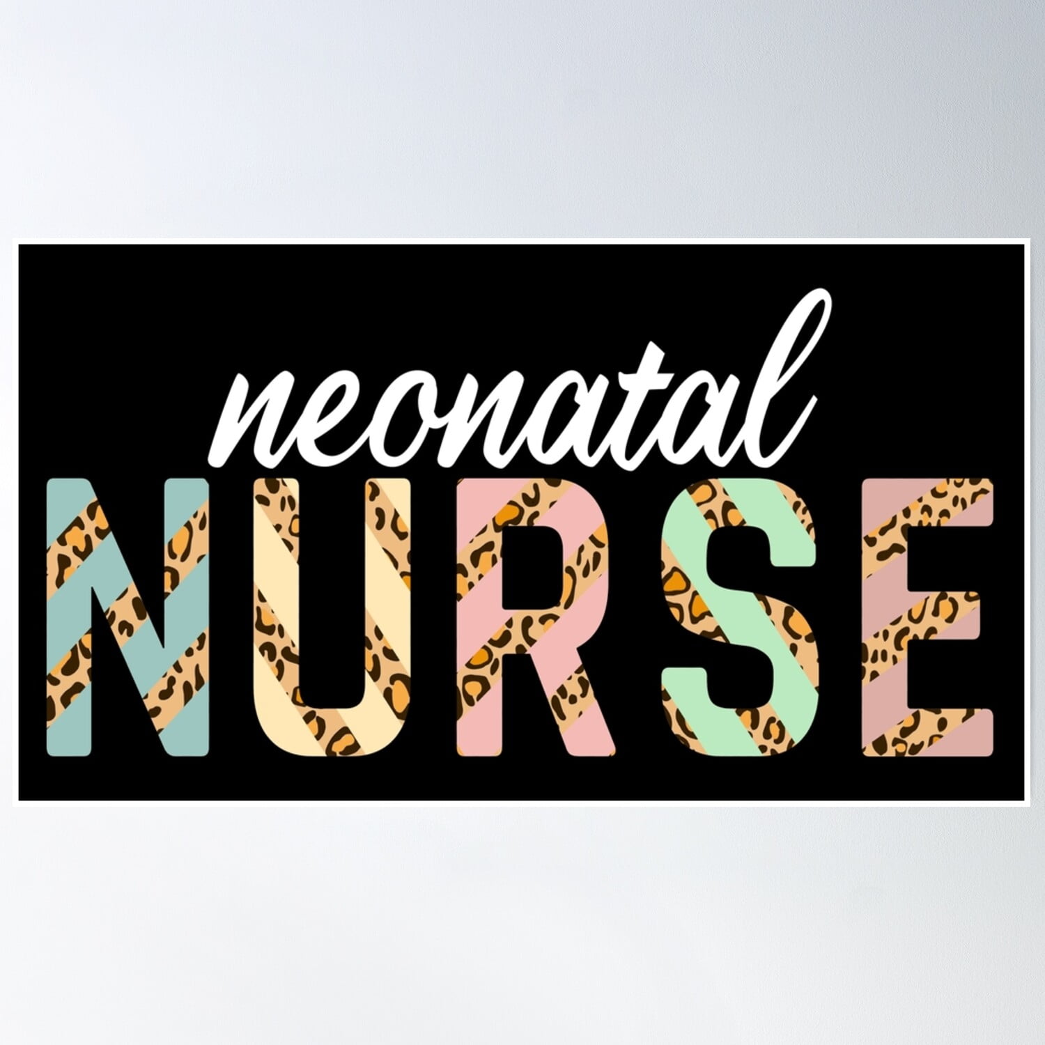 Neonatal Nurse Poster Wall Art, Modern Wall Decor, 24x36 UNFRAMED ...