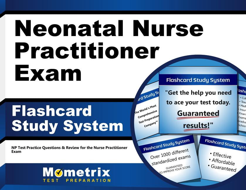 Neonatal Nurse Practitioner Exam Flashcard Study System : NP Test ...