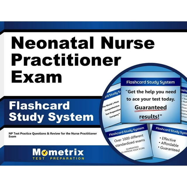 Neonatal Nurse Practitioner Exam Flashcard Study System : NP Test ...