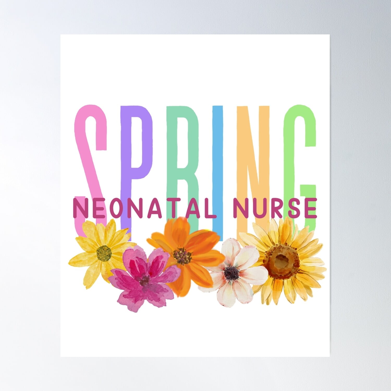 Neonatal Nurse (Spring) Poster Wall Art, Modern Wall Decor, 16x24 ...